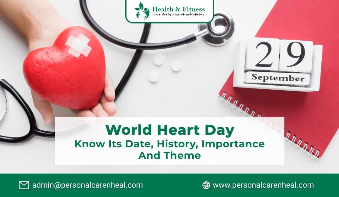 World Heart Day: Know Its Date, History, Importance and Theme ...